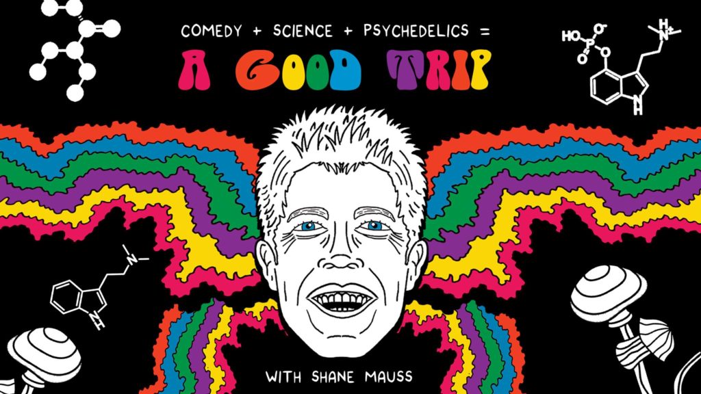 Q&A - Shane Mauss on The Chemistry of Comedy and Psychedelics - 303 ...