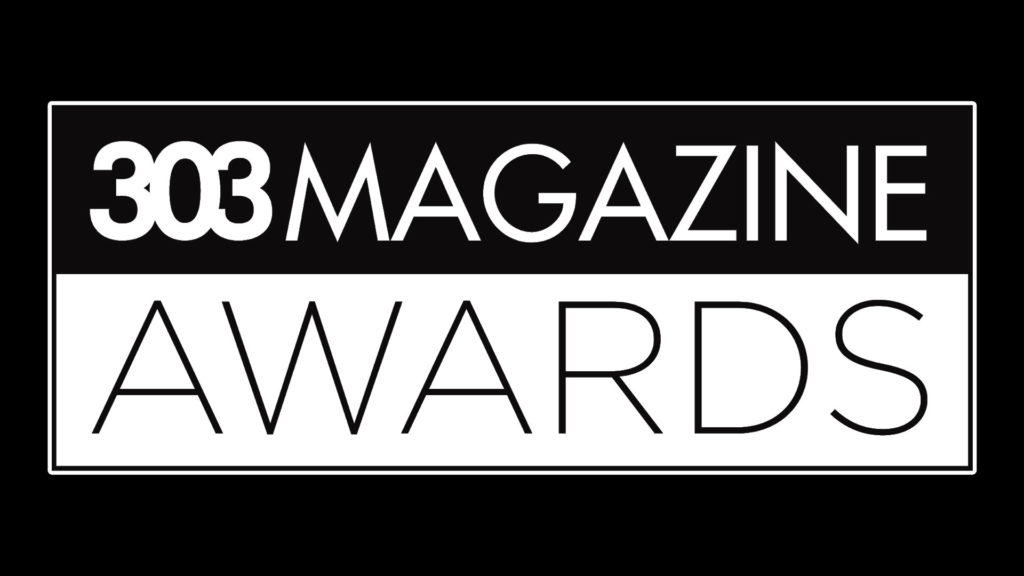 Vote for the Best in Denver With the 303 Awards 2018-2019 - 303 Magazine